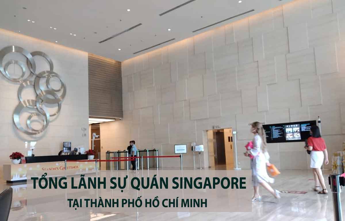 Giờ làm việc Tổng lãnh sự quán Singapore tại TPHCM 2024